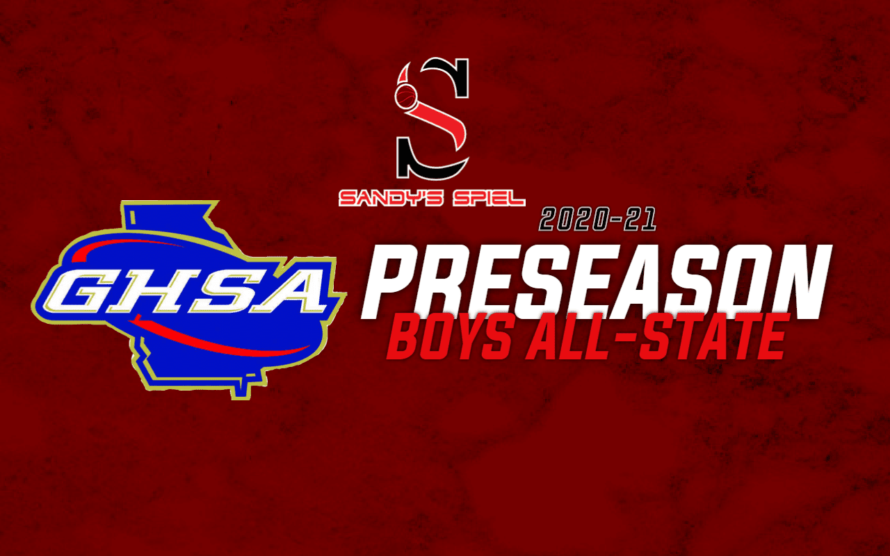2020-21 GHSA Boys Preseason All-State Teams | Sandy's Spiel