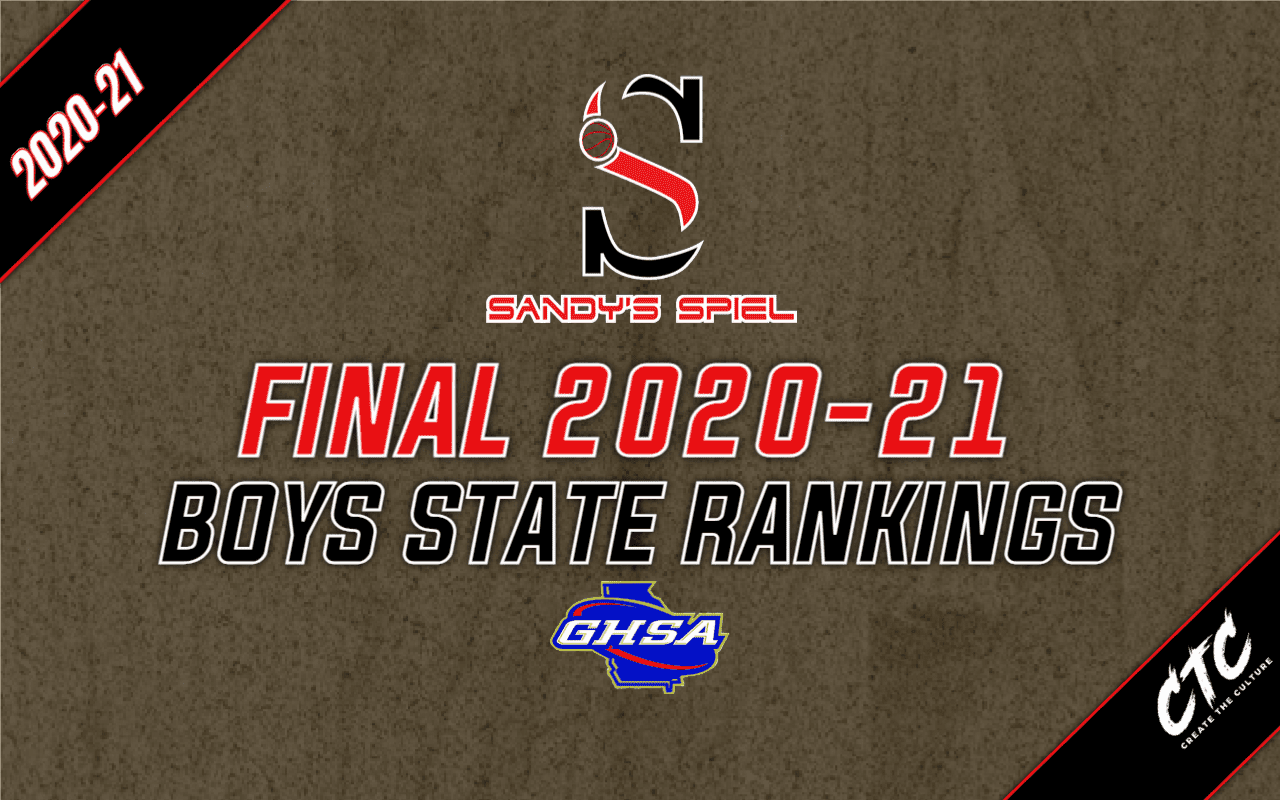 2020-21 GHSA Final Boys State Rankings | Sandy's Spiel