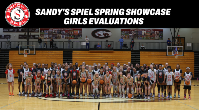 Sandy’s Spiel Spring Showcase Girls Evaluations | Sandy's Spiel